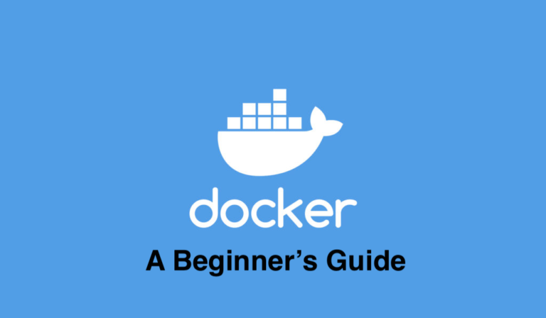An Ultimate Beginner’s Guide to Docker - A DevOps Guide